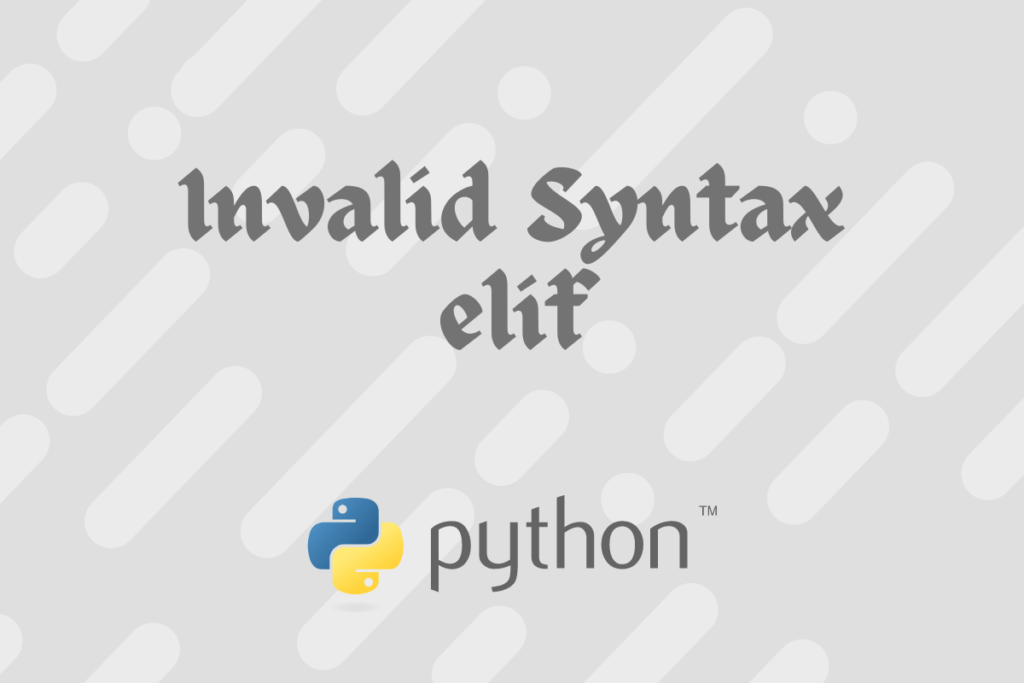 How to Fix Python Invalid Syntax Errors | Python Central