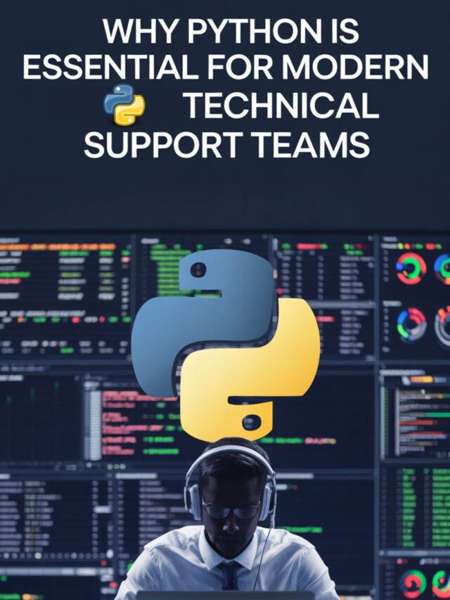 Why Python is Essential for Modern Technical Support Teams - Python Central