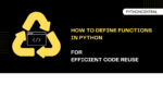 Python Define Function Step By Step Instructions Python Central