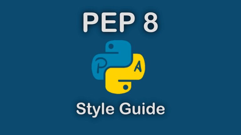 Python PEP 8 Style Guide: Writing Clean, Readable Code | Python Central